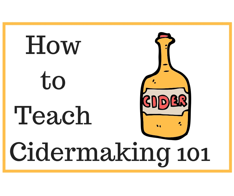 152: How to teach Cidermaking 101 - Cider Chat
